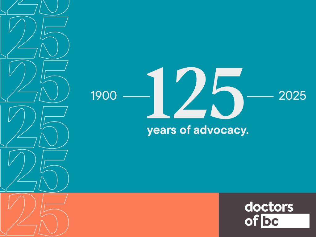 Supporting BC doctors through it all. | Doctors of BC
